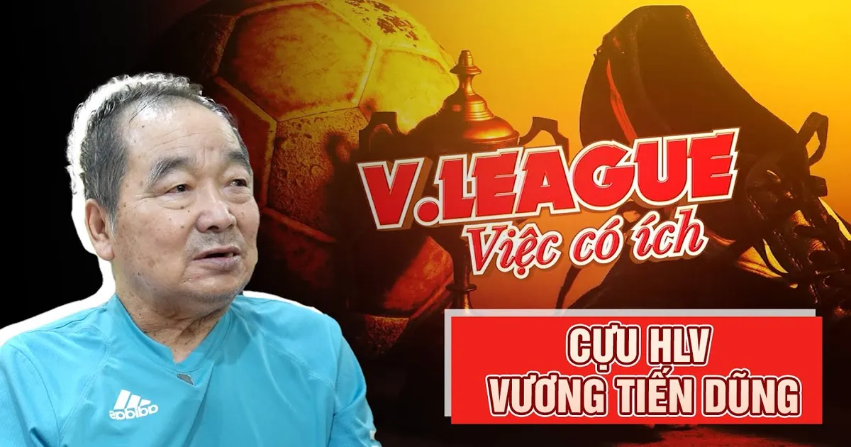 Chương trình V.League – Việc có ích đến thăm cựu HLV Vương Tiến Dũng | CHUYÊN TRANG THỂ THAO