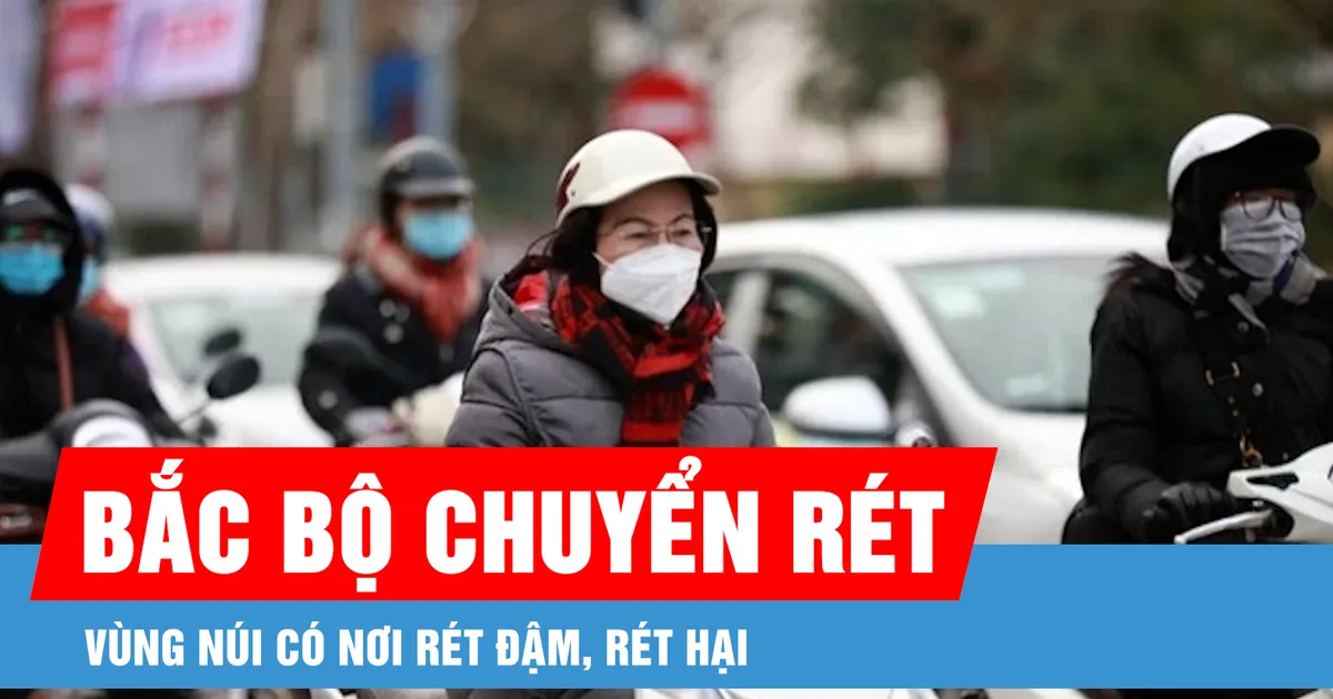 Bắc bộ trời chuyển rét, vùng núi có nơi rét đậm, rét hại | BÁO SÀI GÒN ...
