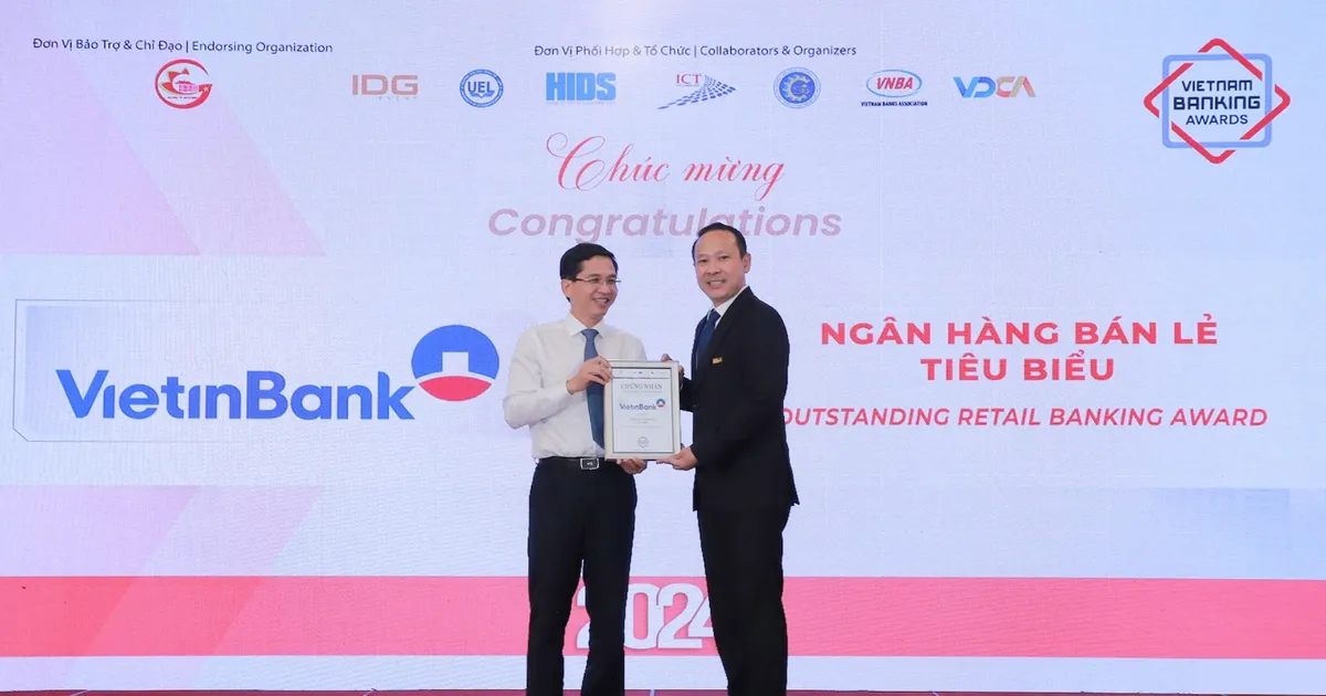 VietinBank được vinh danh “Ngân hàng Bán lẻ tiêu biểu” năm 2024 | BÁO ...