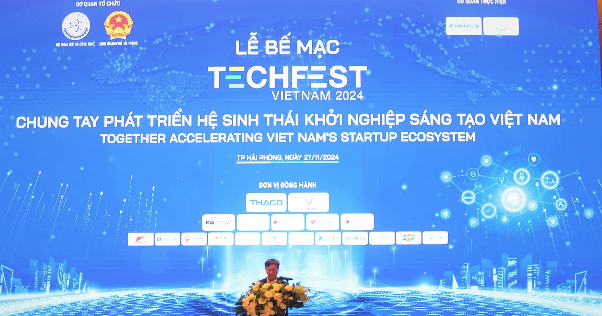 Bế mạc Techfest 2024 - Sớm hoàn thiện chính sách hỗ trợ khởi nghiệp ...