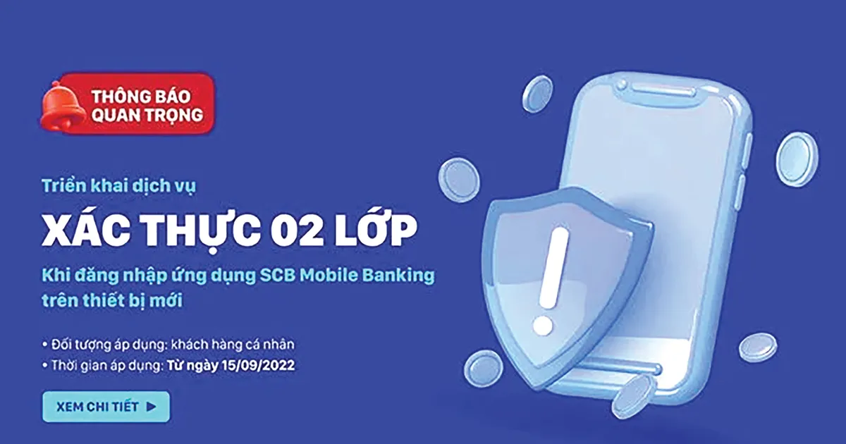 SCB triển khai dịch vụ xác thực 02 lớp khi đăng nhập ứng dụng SCB ...