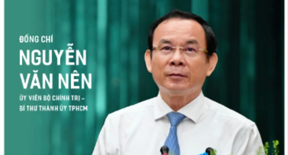 Chỉ định đồng chí Nguyễn Văn Nên giữ chức Bí thư Thành ủy TPHCM mới ...