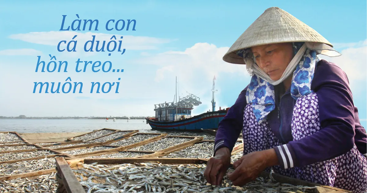 Làm con cá duội, hồn treo… muôn nơi | BÁO SÀI GÒN GIẢI PHÓNG