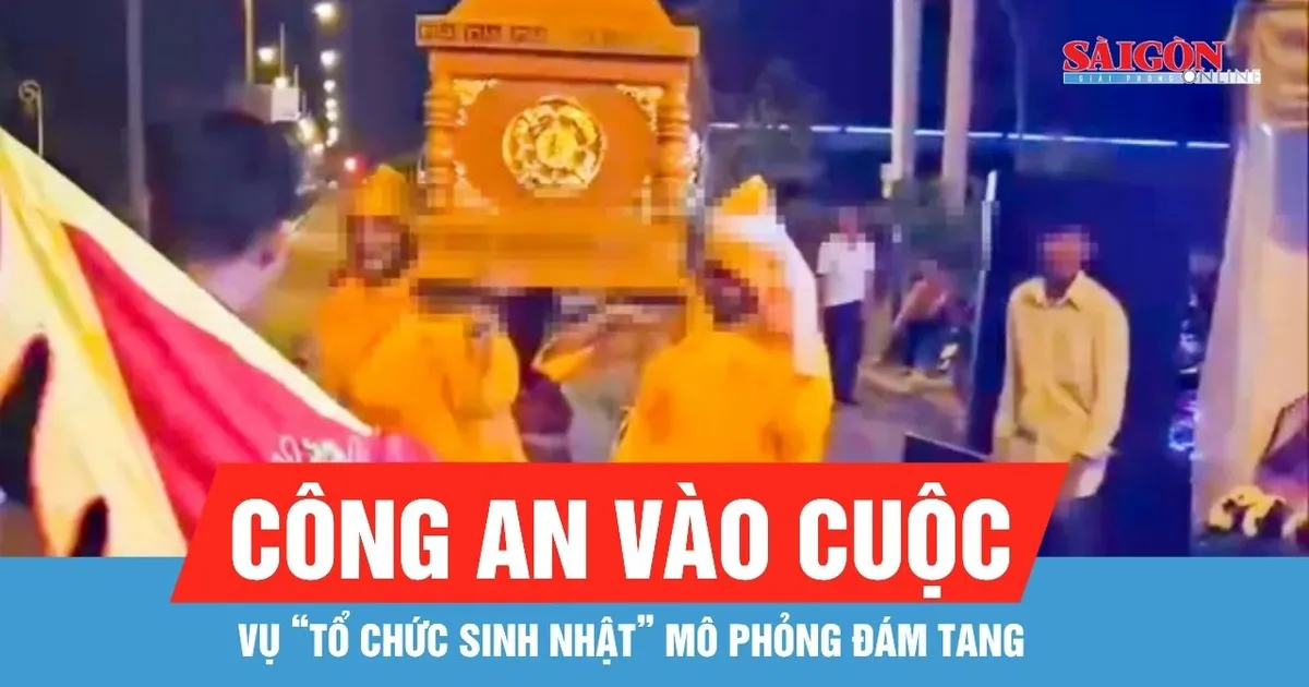 Công an vào cuộc vụ “tổ chức sinh nhật” mô phỏng đám tang tại TP Cần ...